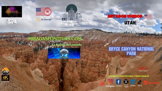 BRYCE CANYON NATIONAL PARK PARTE 1 -CM MP 006-#miradaspositivas ...